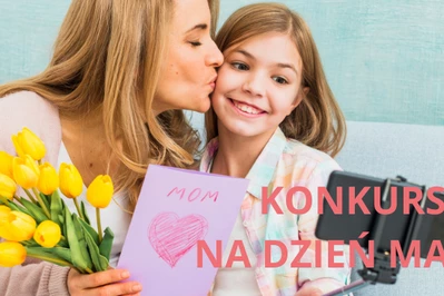 KONKURS na Dzień Mamy: Wygraj najlepsze prezenty – zadbaj o urodę ...